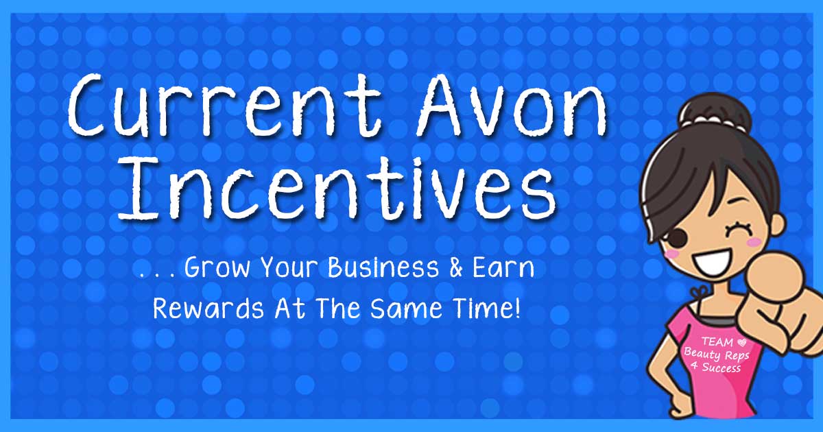 Current Avon Incentives BeautyReps4Success.com